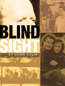 Blindsight (Kindle Single) by Chris Colin | Goodreads
