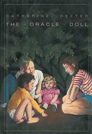 The Oracle Doll by Catherine Dexter | Goodreads
