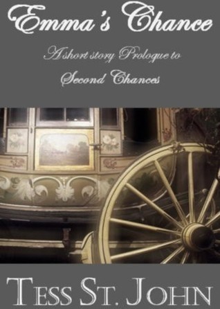 Emma's Chance by Tess St. John | Goodreads