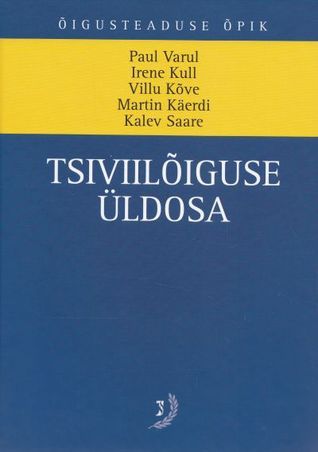 Tsiviilõiguse üldosa by Paul Varul | Goodreads