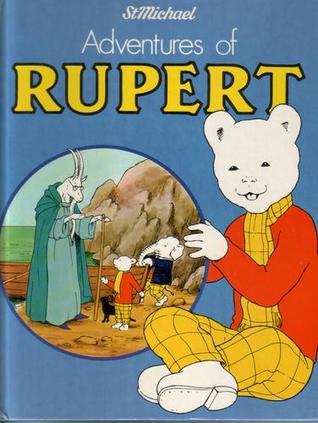 Adventures of Rupert by Mary Tourtel | Goodreads