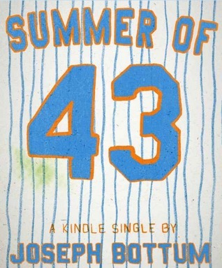 The Summer of 43: R.A. Dickey's Knuckleball and the Redemption of America's Game by Joseph ...