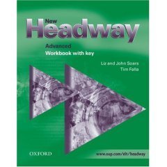 New Headway Advanced Level: Workbook (with Key) by John Soars | Goodreads