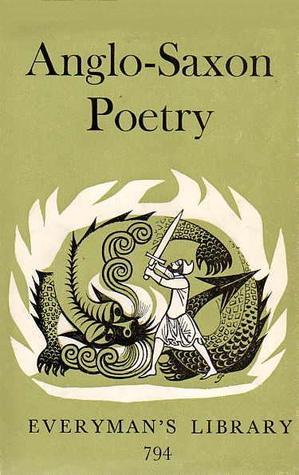 Anglo-Saxon Poetry by Robert K. Gordon | Goodreads