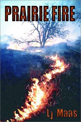 Prairie Fire by L.J. Maas | Goodreads