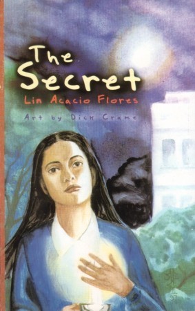 The Secret by Lin Acacio-Flores | Goodreads