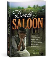 Death of a Saloon by Pablo Yoder | Goodreads