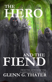 The Hero and the Fiend by Glenn G. Thater | Goodreads
