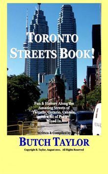 Toronto Streets Book! by Butch Taylor | Goodreads