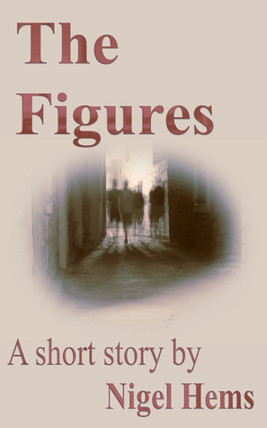 The Figures by Nigel Hems | Goodreads