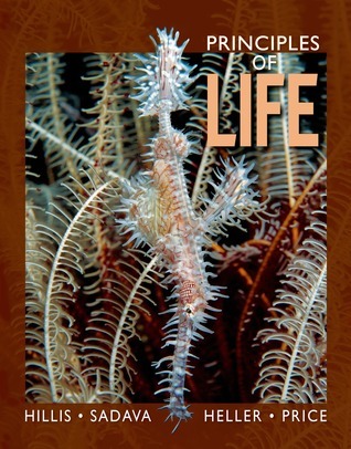 Principles of Life by David M. Hillis | Goodreads