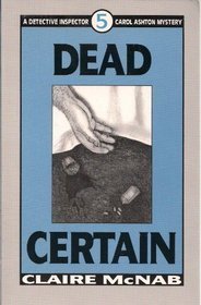 Dead Certain (Carol Ashton Mysteries, #5) by Claire McNab | Goodreads