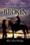 Promise Broken (Callahan Series# 2) by Mitzi Pool Bridges | Goodreads