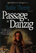 Passage in Danzig (Het verbond met Sion, #5) by Bodie Thoene | Goodreads