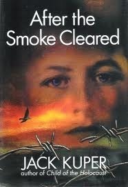 After The Smoke Cleared by Jack Kuper | Goodreads