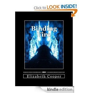 Binding Fire by Elizabeth Cooper | Goodreads