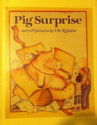 Pig Surprise by Ute Krause | Goodreads