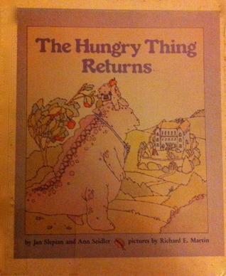 The Hungry Thing Returns by Jan Slepian | Goodreads