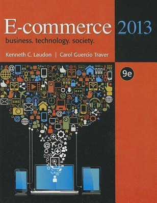 E-commerce 2013 by Kenneth C. Laudon | Goodreads