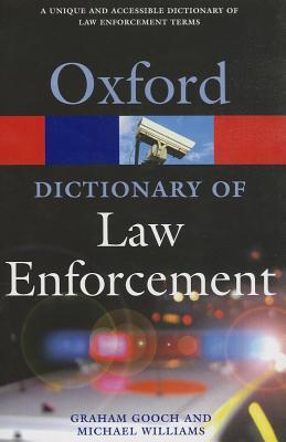 A Dictionary of Law Enforcement by Graham Gooch | Goodreads