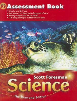 SCIENCE 2008 ASSESSMENT BOOK GRADE 5 by Scott Foresman | Goodreads