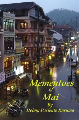 Mementoes of Mai by Helmy Parlente Kusuma | Goodreads