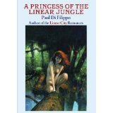 A Princess of the Linear Jungle [jhc-unsigned] by Paul Di Filippo ...