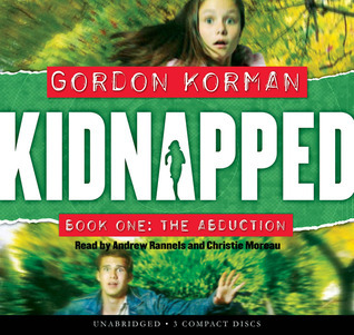 Kidnapped #1: The Abduction - Audio Library Edition by Gordon Korman ...