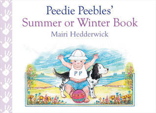 Peedie Peebles' Summer or Winter Book by Mairi Hedderwick | Goodreads