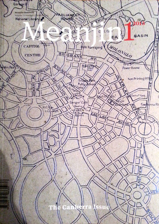 Meanjin 2013 Vol 72 No 1 Autumn by Zora Sanders | Goodreads