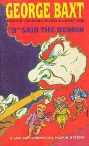 I! Said the Demon by George Baxt | Goodreads