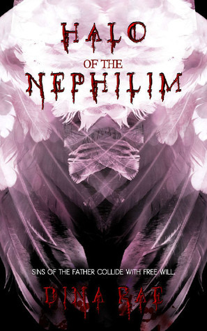 Halo of the Nephilim by Dina Rae | Goodreads