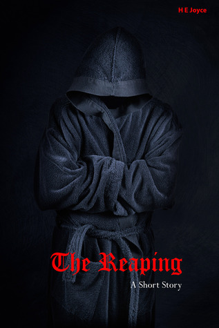 The Reaping by H.E. Joyce | Goodreads