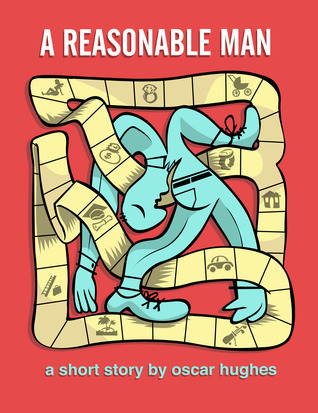 A Reasonable Man by Oscar Hughes | Goodreads