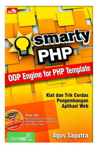 Smarty PHP OOP Engine for PHP Template (Pemrograman) by Agus Saputra | Goodreads