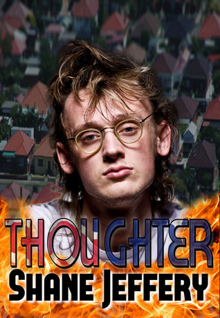 Thoughter by Shane Jeffery | Goodreads