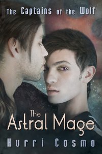 The Astral Mage (The Captains of the Wolf, #1) by Hurri Cosmo | Goodreads