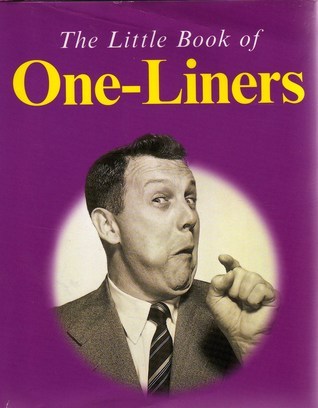 The Little Book of One-Liners by Alison Bullivant | Goodreads