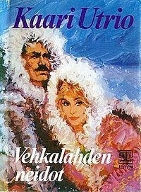 Vehkalahden neidot by Kaari Utrio | Goodreads