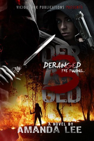 The Twins (Deranged #3) by Amanda Lee | Goodreads