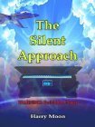 The Silent Approach by Harry Moon | Goodreads