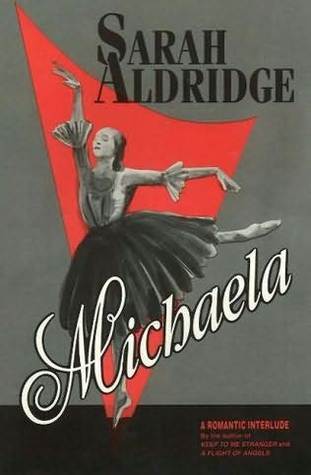 Michaela by Sarah Aldridge | Goodreads