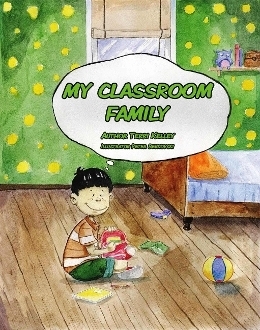 My Classroom Family by Terri Kelley | Goodreads