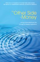 The Other Side of Money: Living a More Balanced Life Through 52 Weekly ...