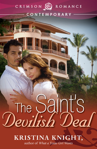 The Saint's Devilish Deal by Kristina Knight | Goodreads