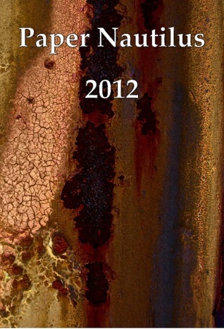 Paper Nautilus 2012 by Lisa Mangini | Goodreads