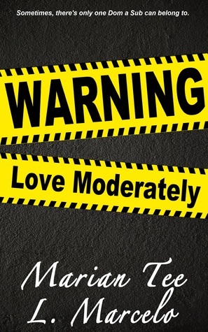 Warning: Love Moderately by Marian Tee | Goodreads