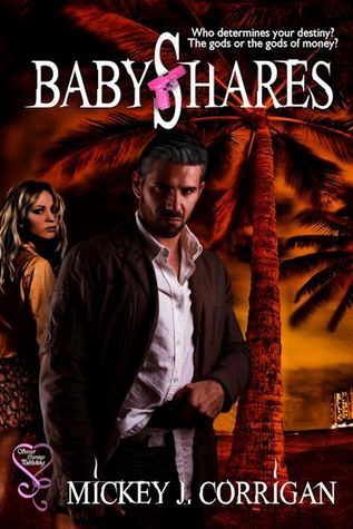 BabyShares by Mickey J. Corrigan | Goodreads
