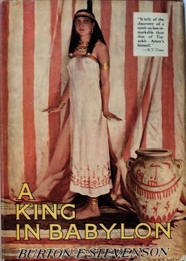 A King in Babylon by Burton Egbert Stevenson | Goodreads