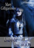 Lady of the Moon (The Silver Wheel, #1) by Mary Gillgannon | Goodreads